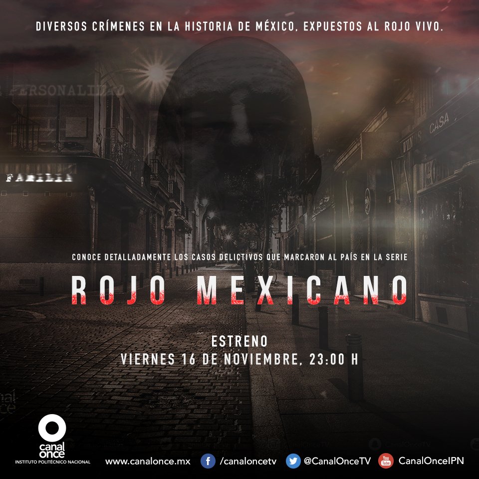 CONOCE LOS CRÍMENES QUE MANCHARON DE "ROJO MEXICANO" LA HISTORIA ...